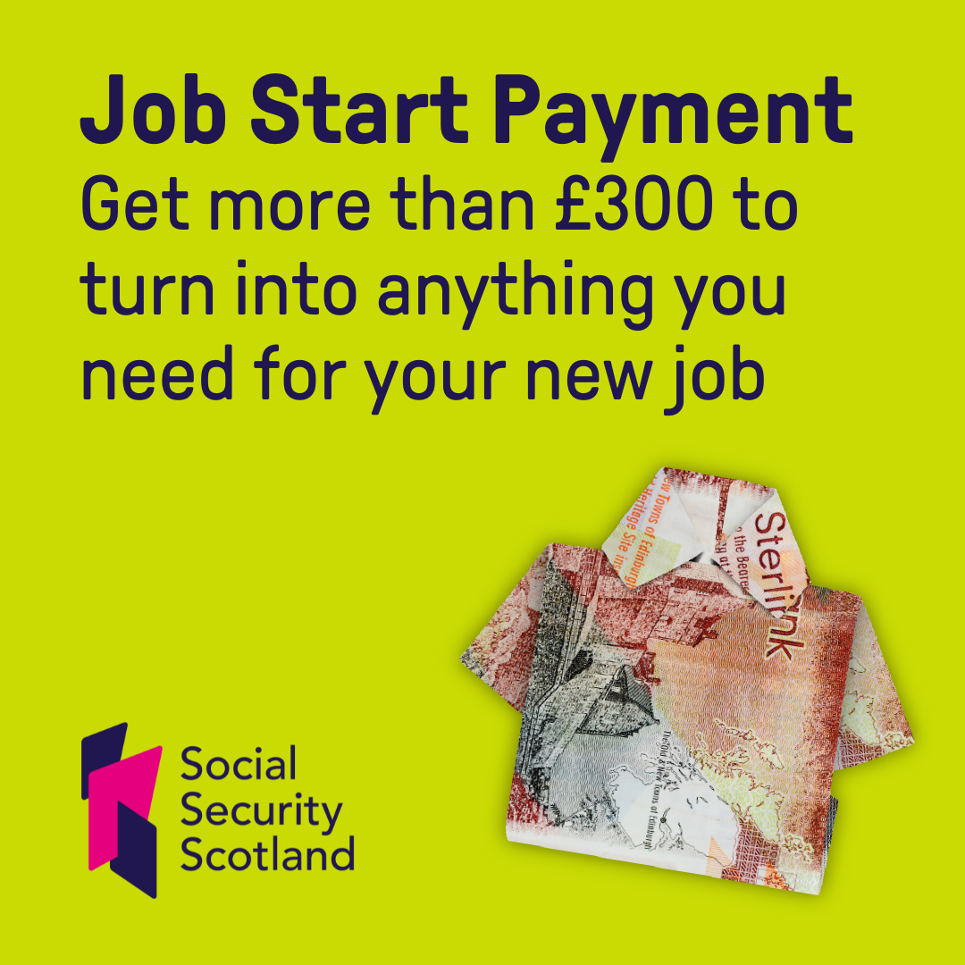 Job Start Payment social media posts - Social Security Scotland